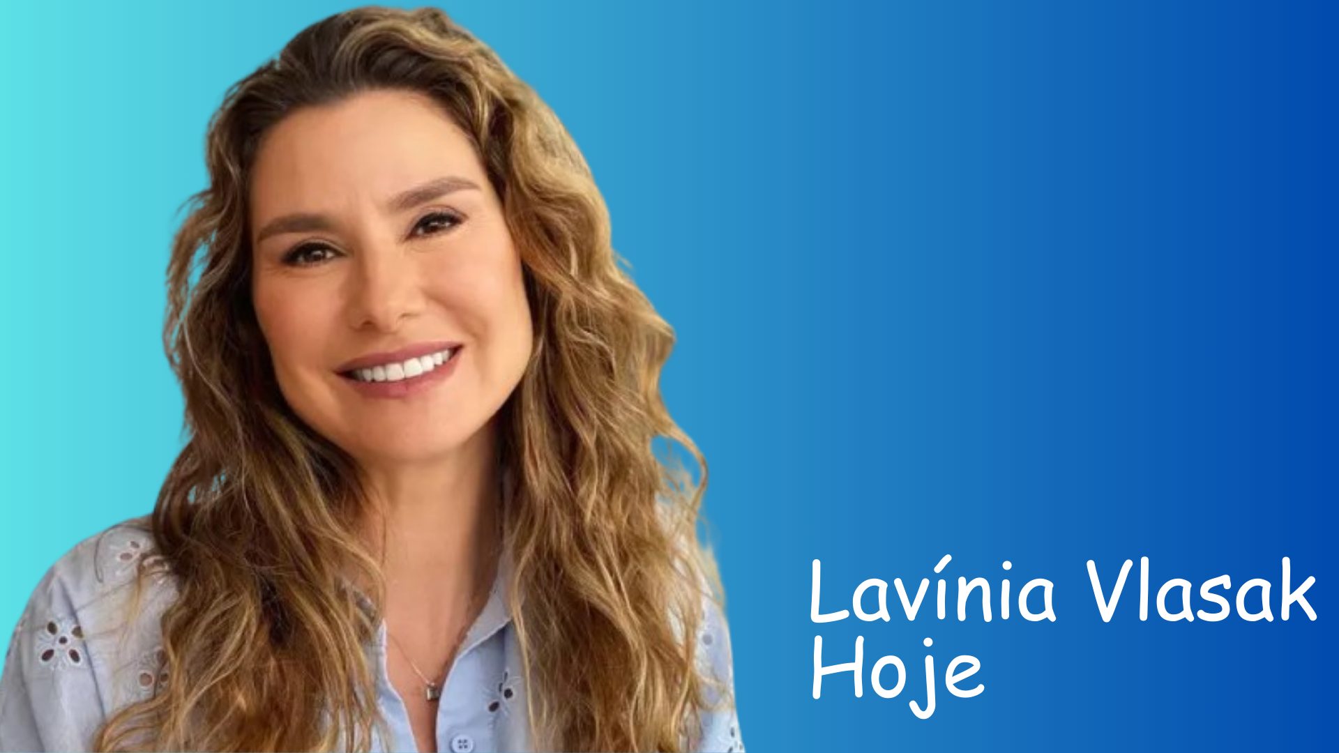 Lavínia Vlasak Hoje - CelebHoje
