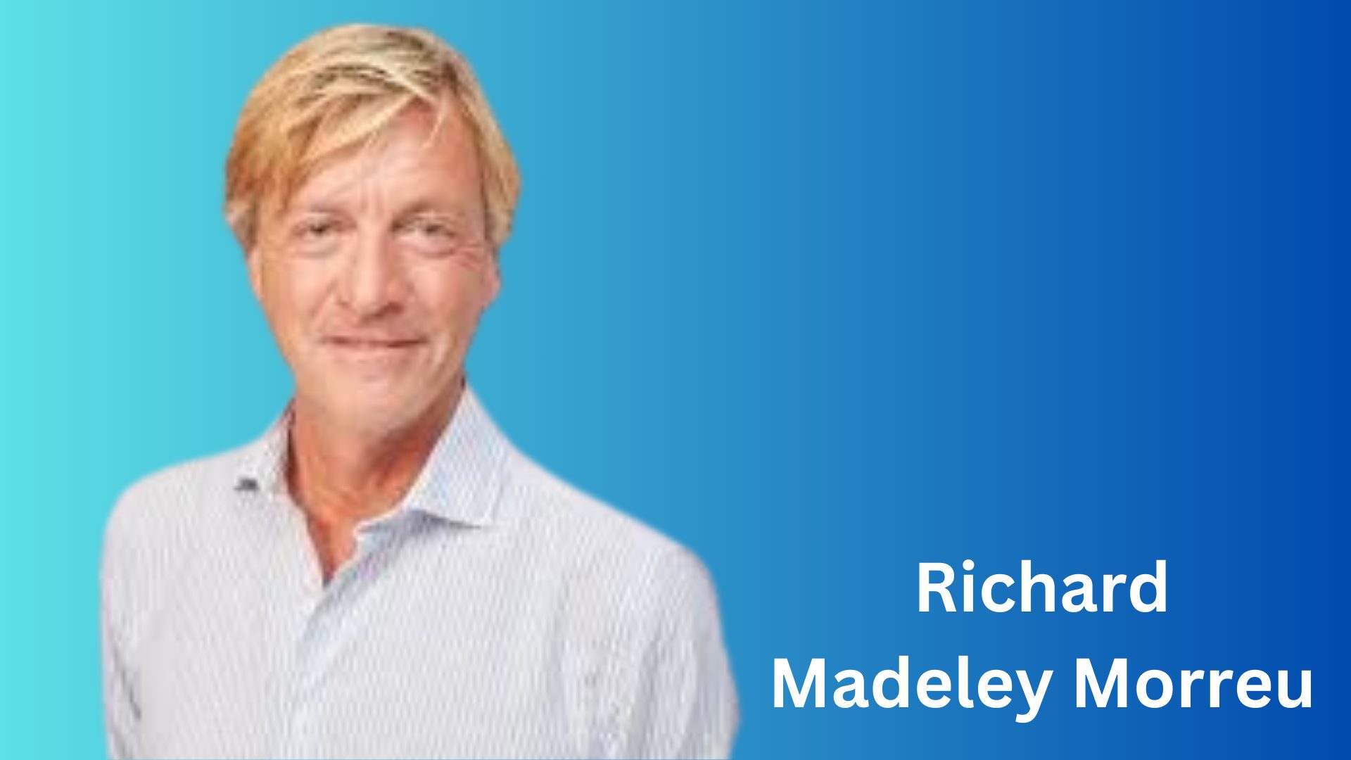 Richard Madeley Morreu - CelebHoje