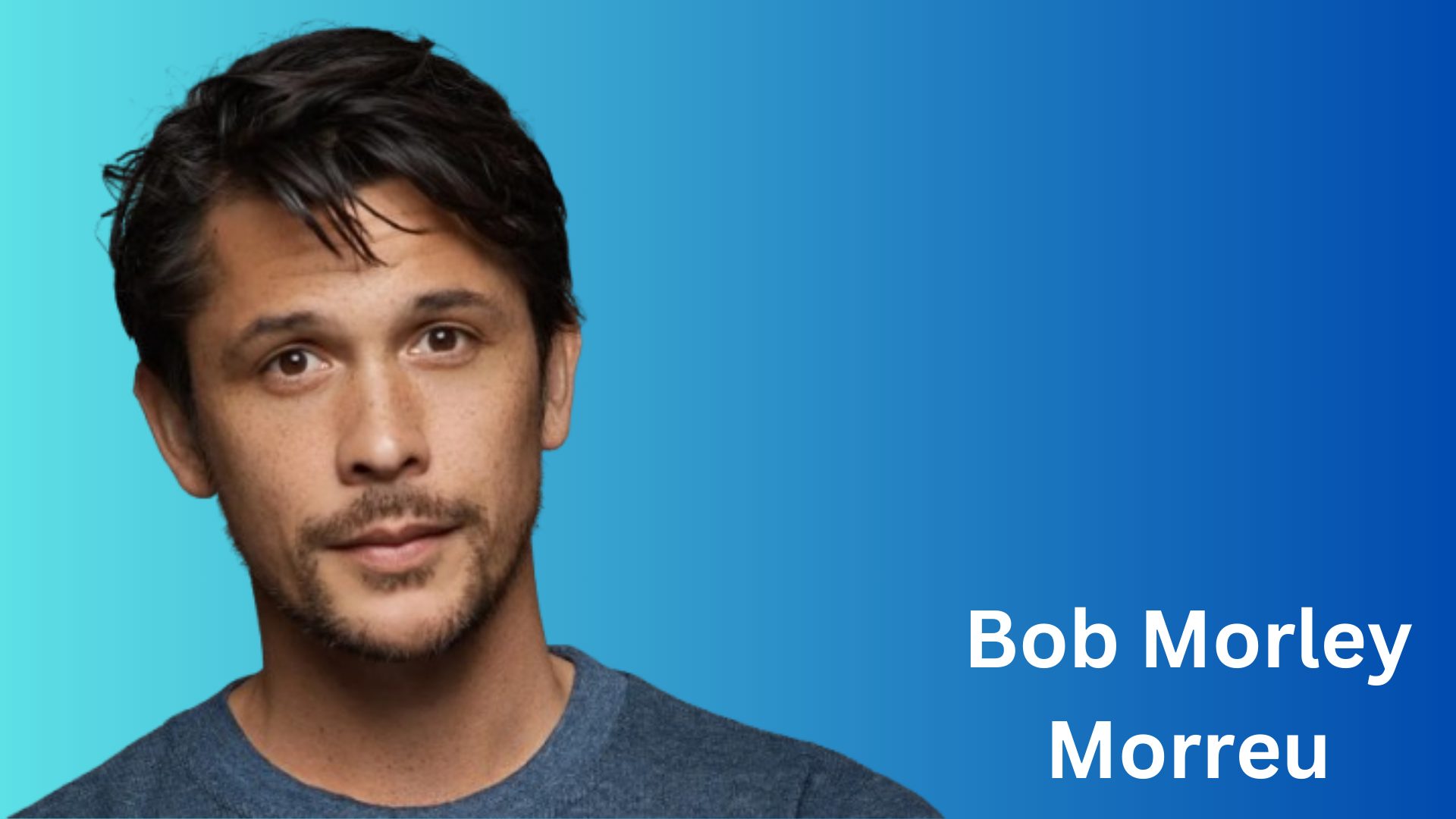 Bob Morley Morreu - CelebHoje