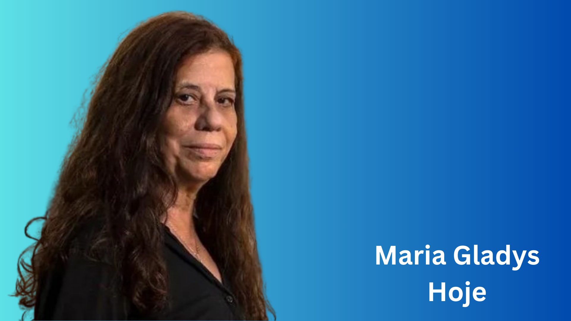 Maria Gladys Hoje - CelebHoje