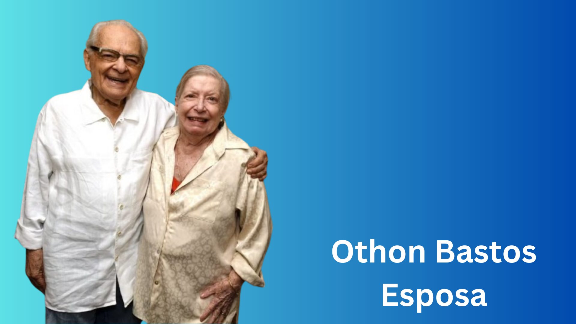Othon Bastos Esposa - CelebHoje