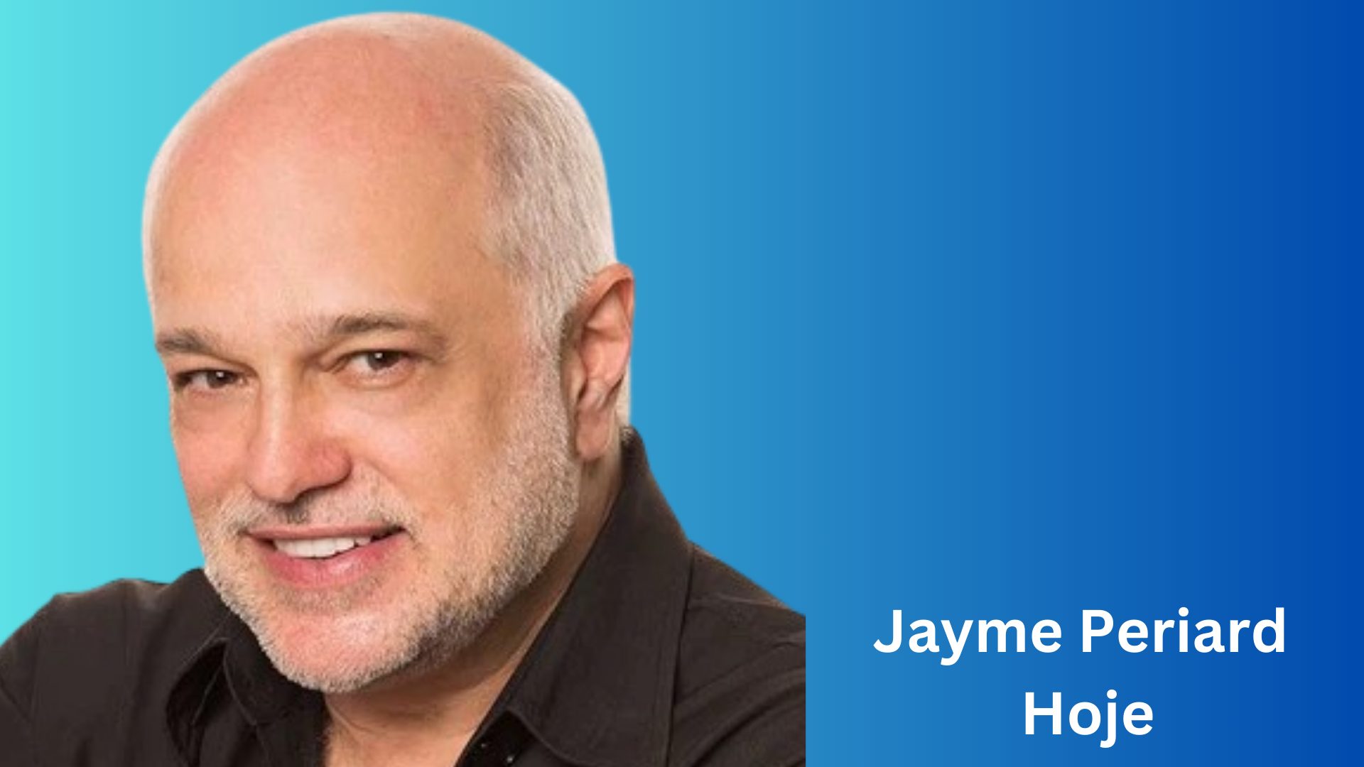 Jayme Periard Hoje - CelebHoje