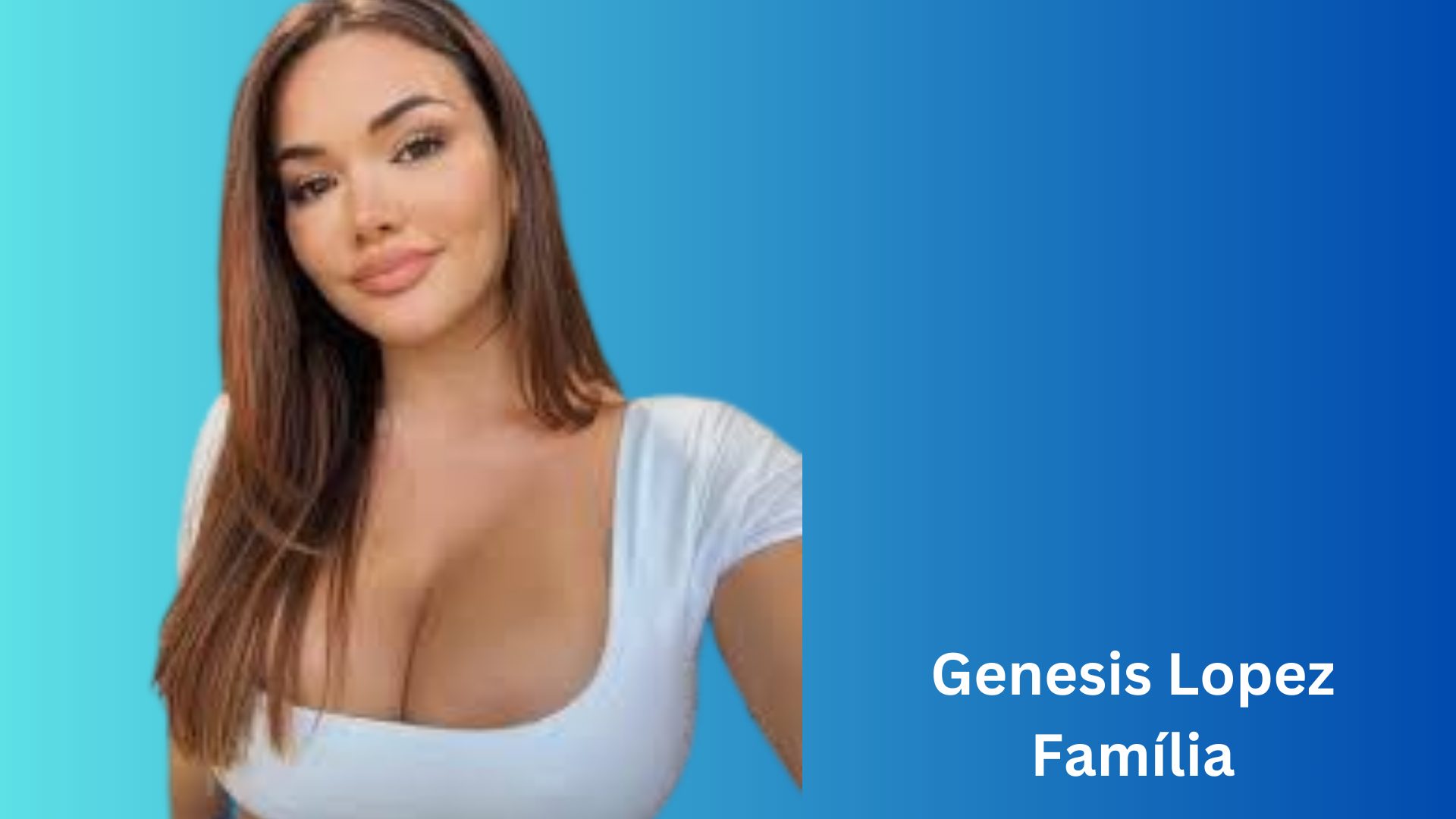 Genesis Lopez Família - CelebHoje