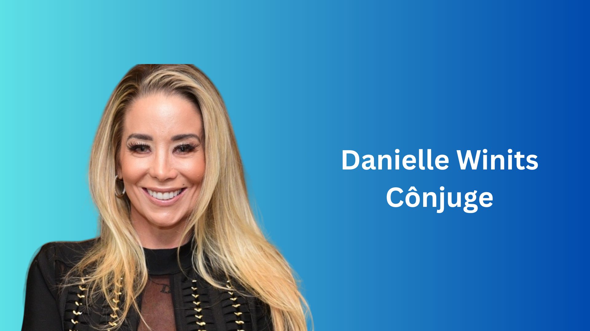 Danielle Winits Cônjuge - CelebHoje
