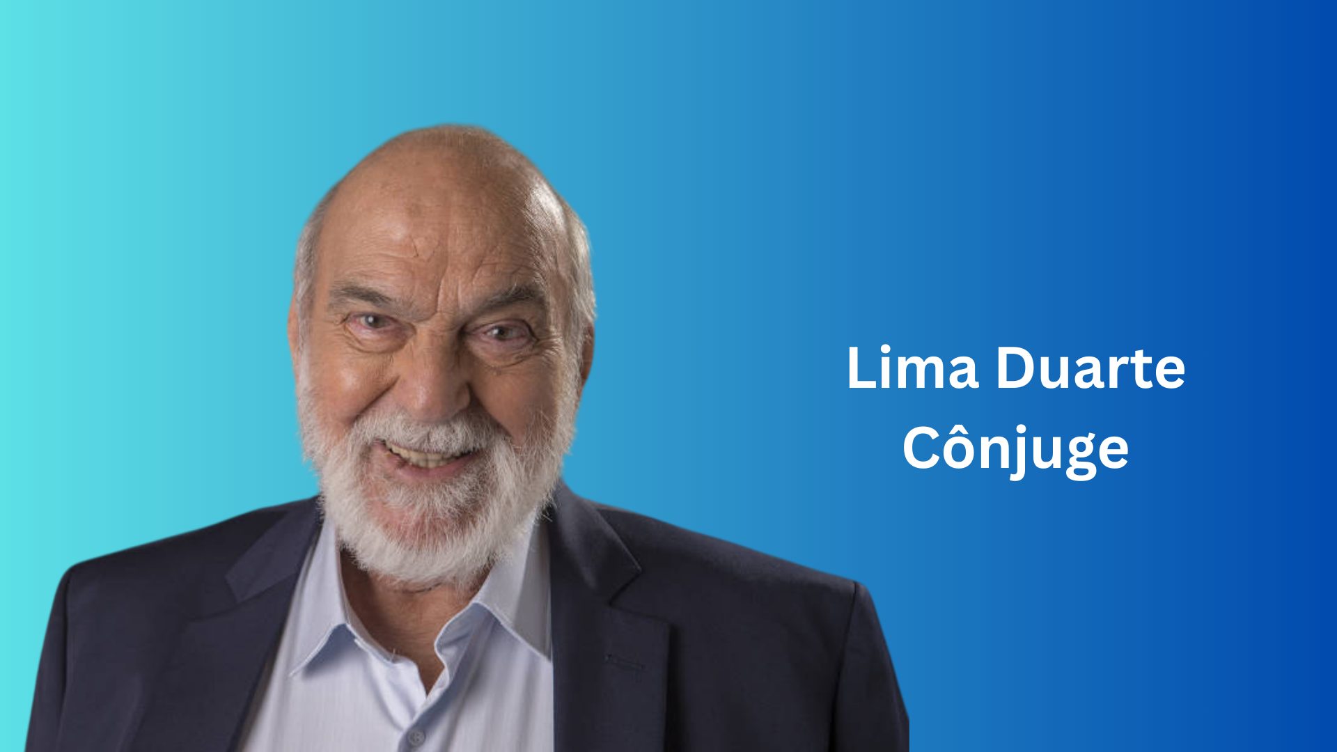 Lima Duarte Cônjuge - CelebHoje